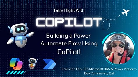 Taking Flight With Copilot Building A Power Automate Using
