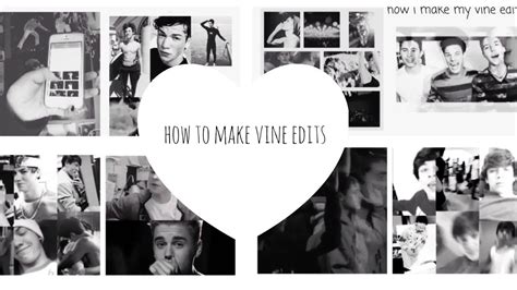 How To Make Vine Edits YouTube