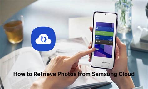 2025 How To Retrieve Photos From Samsung Cloud