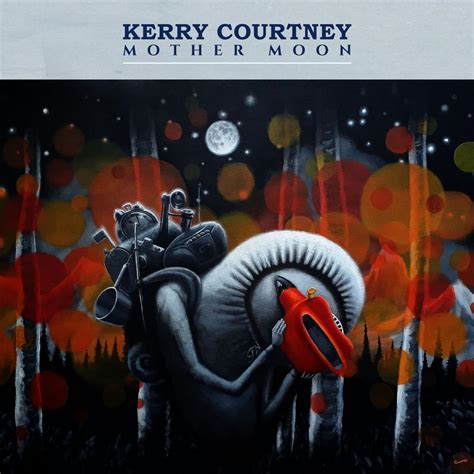 Kerry Courtney Mother Moon Lyrics And Tracklist Genius