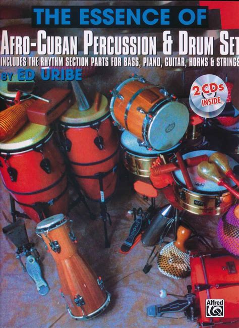 Ed Uribe The Essence Of Afro Cuban Percussion Drum Set