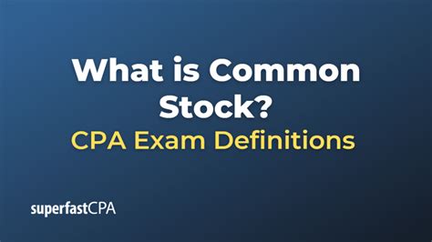 What Is Common Stock Superfastcpa Cpa Review