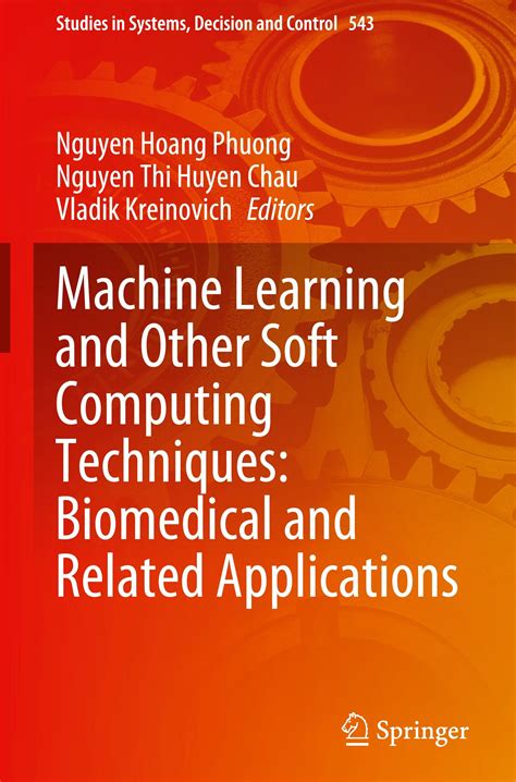 Machine Learning And Other Soft Computing Techniques Biomedical And