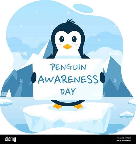 Happy Penguin Awareness Day On January 20th To Maintain The Penguins