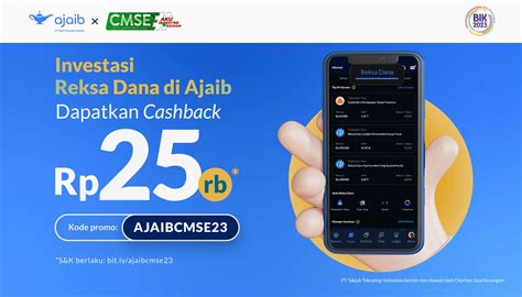 Promo Cmse 2023 Investasi Reksa Dana Di Ajaib Dapat Cashback Rp25 Ribu