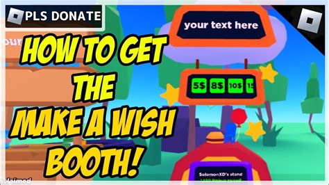 How To Get The Make A Wish Booth In Pls Donate Roblox YouTube