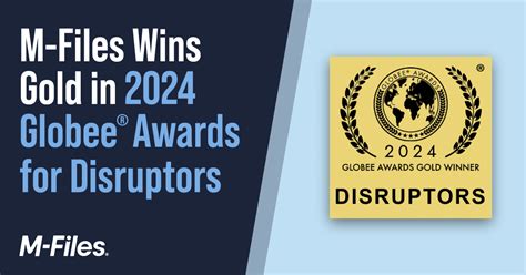 M Files Wins Gold In 2024 Globee® Awards For Disruptors M Files