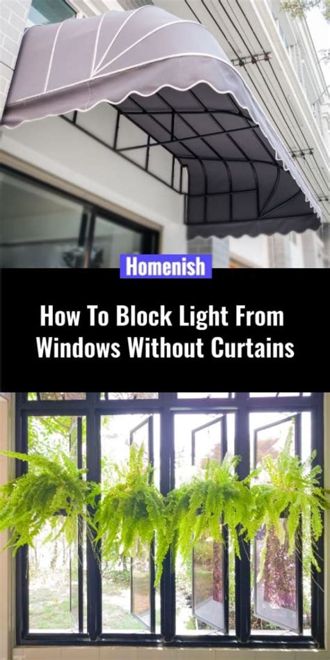How To Block Light From Windows Without Curtains Homenish