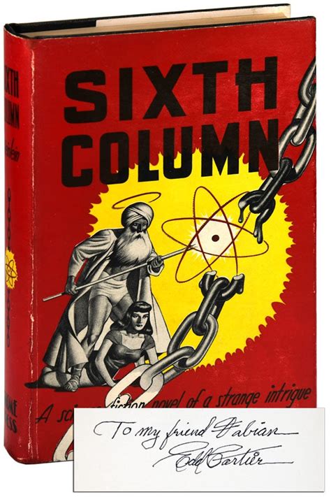 Sixth Column A Science Fiction Novel Of A Strange Intrigue Inscribed