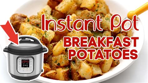 Instant Pot Breakfast Potatoes Step By Step Instant Pot Recipe Foodapedia