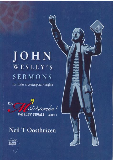 Let The Word Spread The Malihambe Wesley Series John Wesleys Sermons