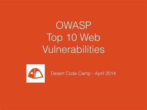 Owasp Top 10 Web Vulnerabilities From Dcc 0414 Ppt Free Download