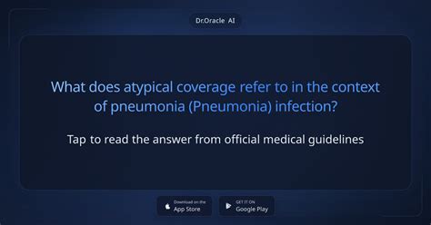 What Does Atypical Coverage Refer To In The Context Of Pneumonia