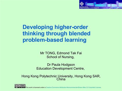 Developing Higher Order Thinking Through Blended Problem Based Learning