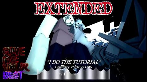 I Do The Tutorial Geometry Vs Deivy Lms Give Me Your Best Ost