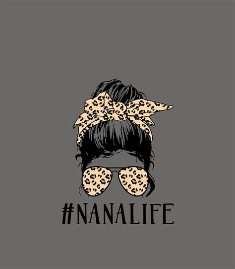 Nana Life Messy Bun Hair Glasses Digital Art By Huzaij Shaan Fine Art America