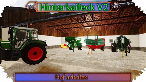 LS Hinterkaifeck V Hof Arbeiten FS Let S Play Deutsch YouTube