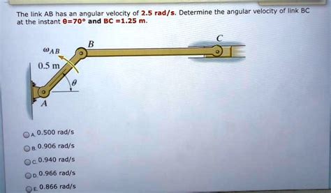 SOLVED The Link AB Has An Angular Velocity Of 2 5 Rad S Determine The