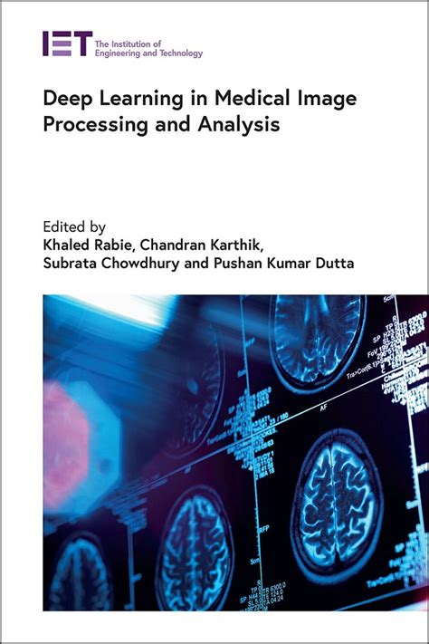 the iet shop deep learning in medical image processing and analysis