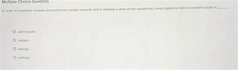 Solved Question In Order To Assemble Complex Structures From Simpler