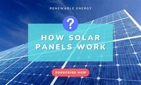 The Science Behind Solar Panels Understanding How They Work Hardware