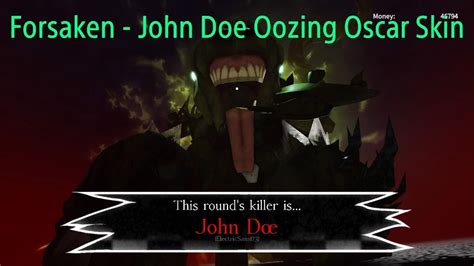 Roblox Forsaken John Doe Oozing Oscar Skin Gameplay Youtube