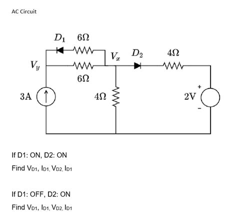 Solved If D1 On D2 On Find Vd1 Id1 Vd2 Id1 If D1