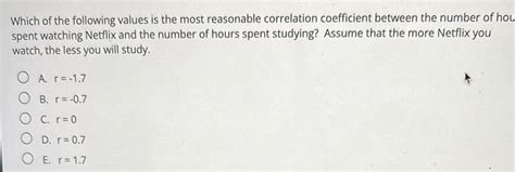 [answered] Which Of The Following Values Is The Most Reasonable Kunduz