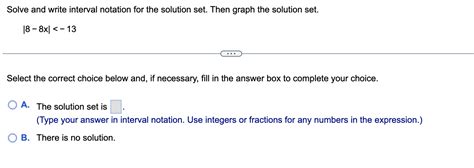 Solved Solve And Write Interval Notation For The Solution Chegg