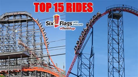 Top 15 Rides At Six Flags New England Theme