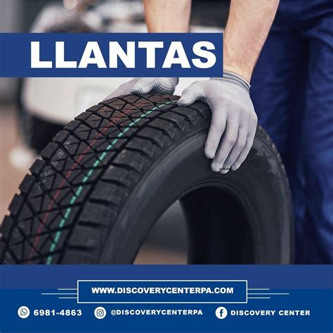 Discovery Center ¡nuestra Especialidad Son Las Llantas En Discovery