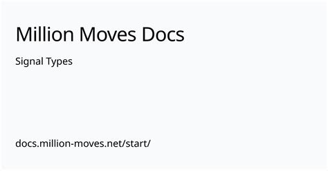 Signal Types Million Moves Docs