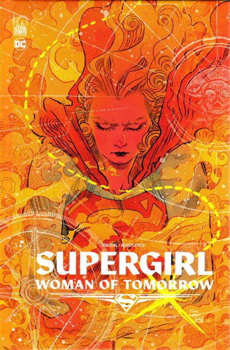 Supergirl Woman Of Tomorrow Par Tom King And Bilquis Evely