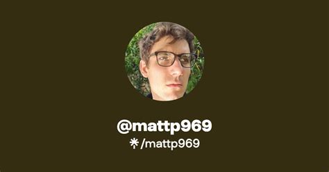 Mattp969 Twitter Instagram Linktree