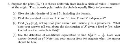 Solved Suppose The Point X Y Is Chosen Uniformly From Chegg Com