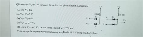 Q Assume VV V For Each Diode For The Given Chegg
