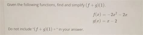 Solved Given The Following Functions Find And Simplify