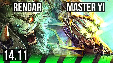 RENGAR Vs MASTER YI JGL 1 1 5 600 Games EUW Master 14 11