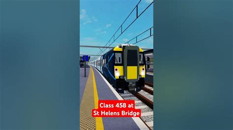 Class 458 At St Helens Bridge Roblox Scr V21 Youtube