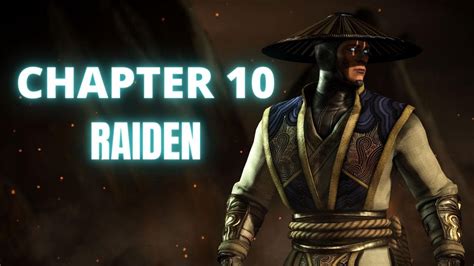 MORTAL KOMBAT X CHAPTER 10 RAIDEN YouTube