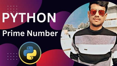Check Prime Number Program In Python Python Me Prime Number Kaise