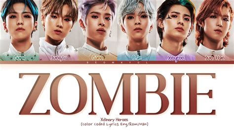 Xdinary Heroes Zombie Original Day6 Lyrics Color Coded Lyrics