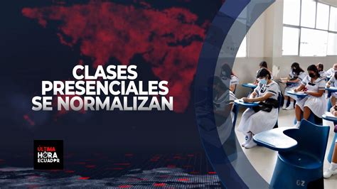 CLASES PRESENCIALES En Jornadas Vespertina Y Nocturna De Planteles De
