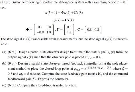 21 pt given the following discrete time