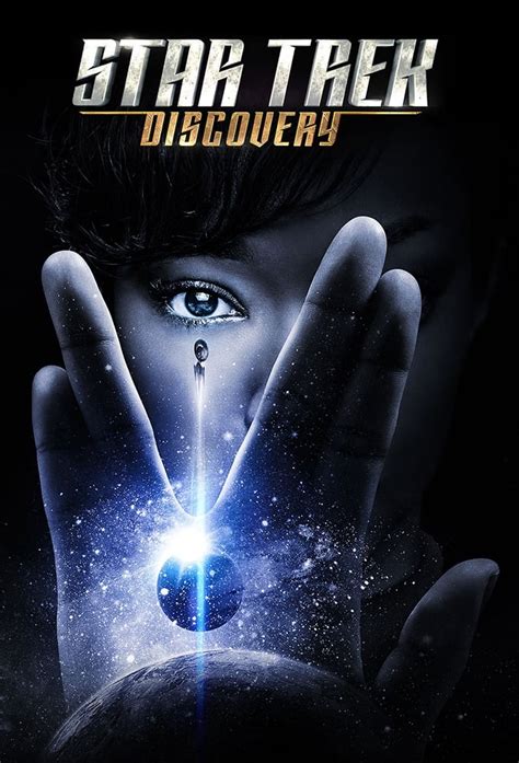 Star Trek Discovery Tv Series 2017 Posters — The Movie Database