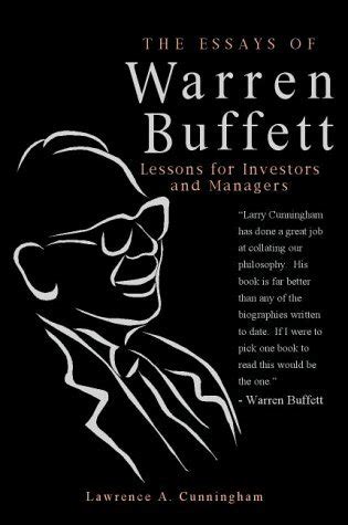 Essays Of Warren Buffett Lessons For Investors And Managers LAWRENCE
