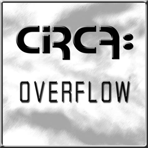 Circa Overflow Lyrics And Tracklist Genius