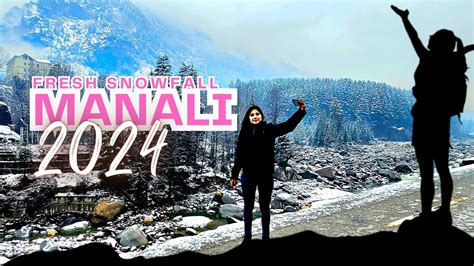 Fresh Snowfall In Manali Live Snowfall Manali Live Update Youtube