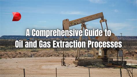 Natural Gas Extraction Methods