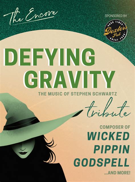 Defying Gravity The Encore Theatre
